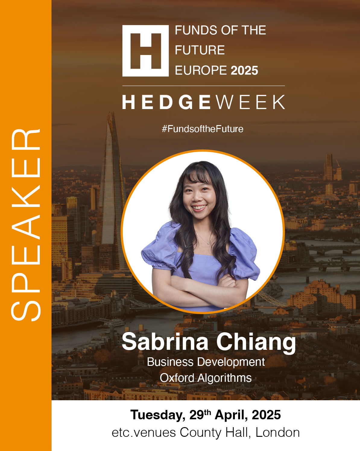 Oxford Algorithms Attends Hedgeweek Funds of the Future Europe, with Sabrina Chiang Speaking on ...